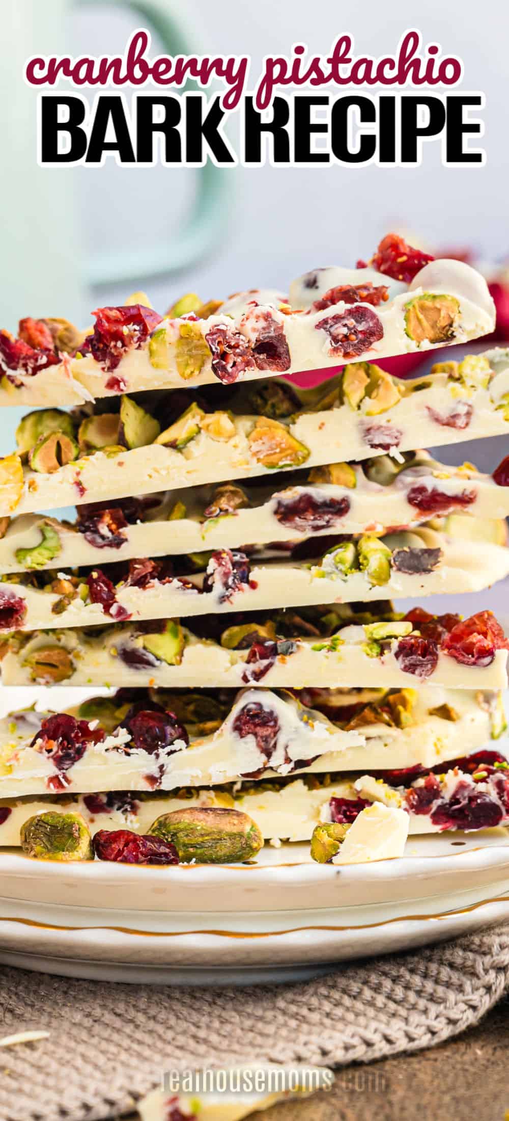 Cranberry Pistachio Bark ⋆ Real Housemoms