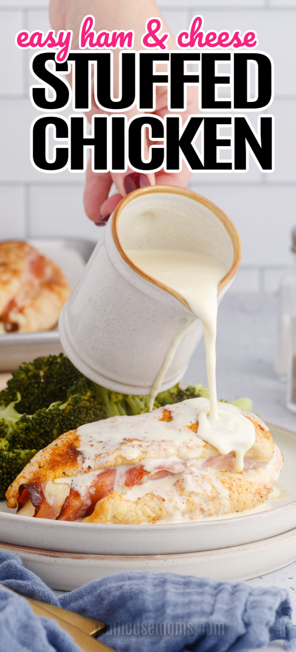 Easy Ham & Cheese Stuffed Chicken with Video