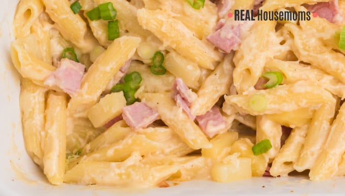 Cheesy Ham and Pineapple Pasta Bake ⋆ Real Housemoms