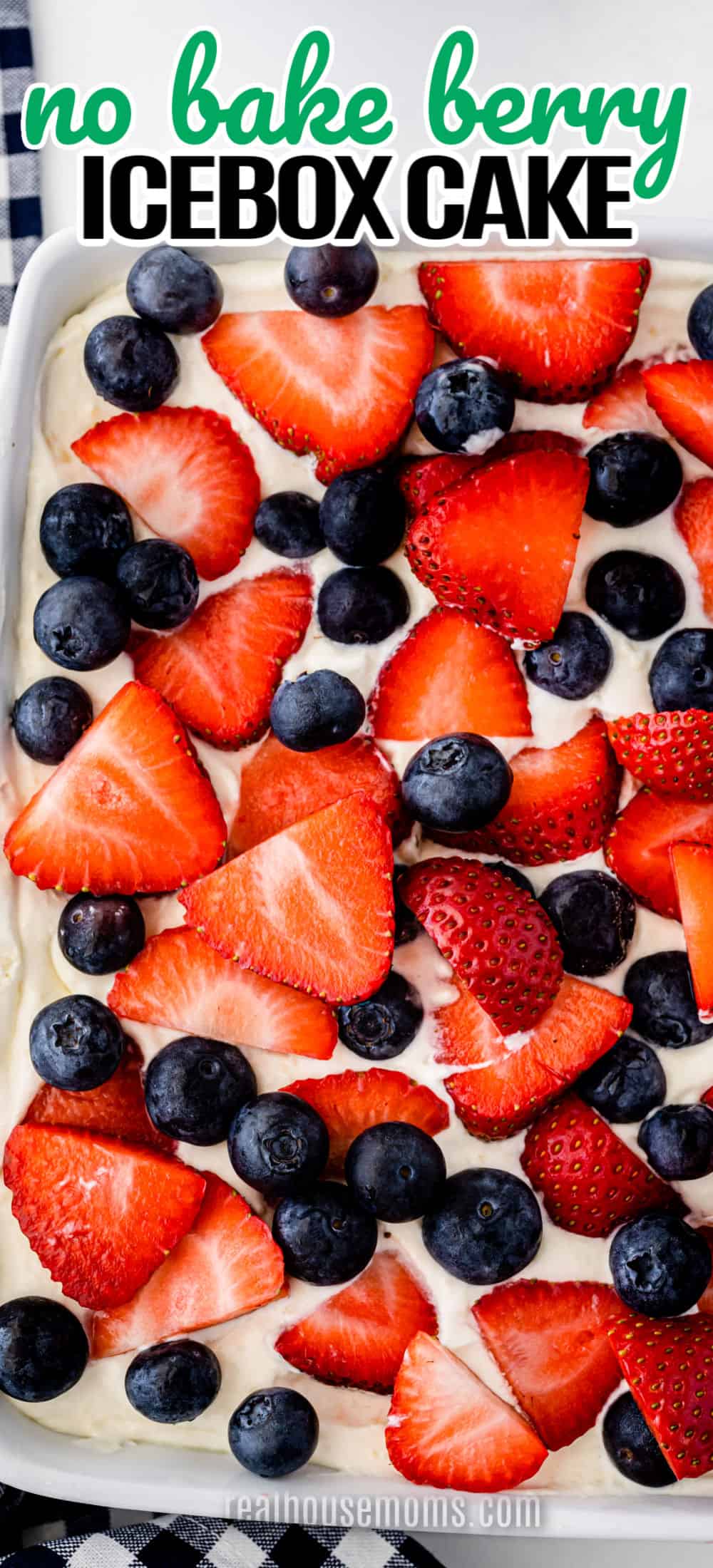 No Bake Berry Icebox Cake ⋆ Real Housemoms