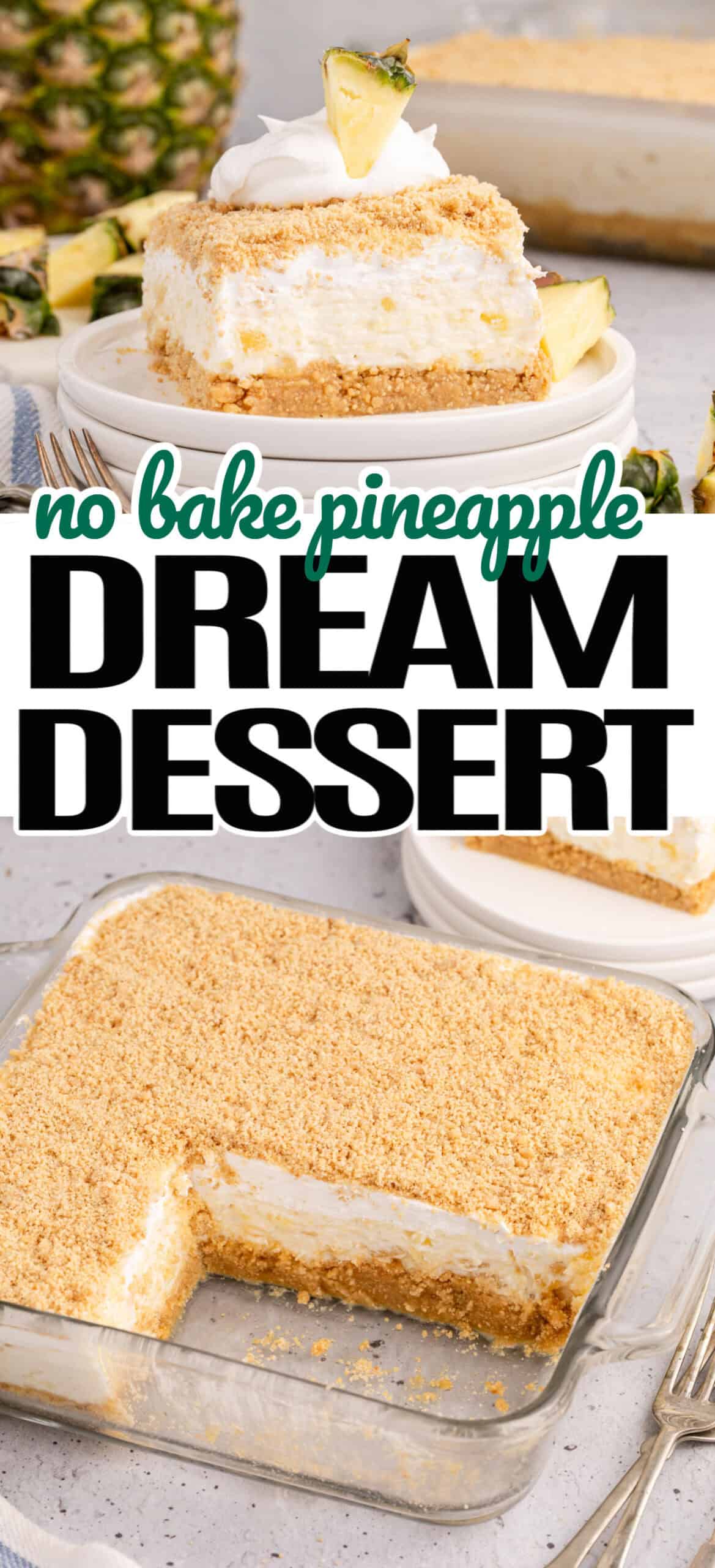 No Bake Pineapple Dream Dessert ⋆ Real Housemoms