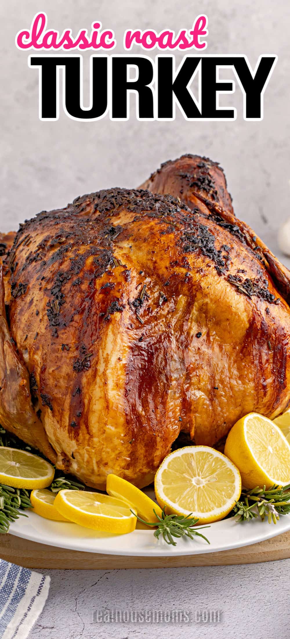 Roast Turkey Recipe ⋆ Real Housemoms